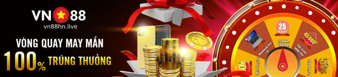 Tham Gia “Vòng Quay May Mắn Trúng Thưởng 100%" Tại VN88